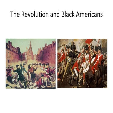 The Revolution And Black America | PPT