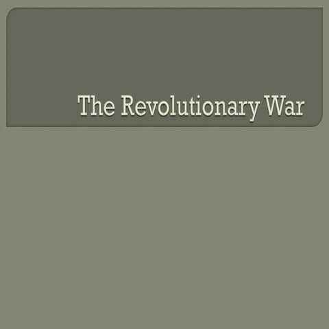 The revolutionary war final project | PPTX