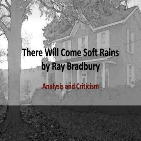 There will come_soft_rains powerpoint | PPTX