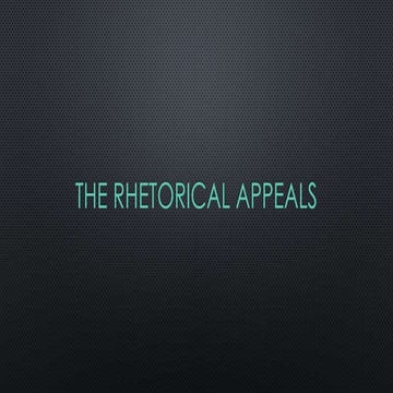 The Rhetorical Appeals | PPTX