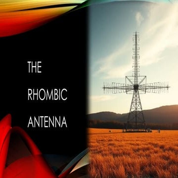 THE RHOMBIC ANTENNA. Dkddkdsisjskkxkskkkks | PPT