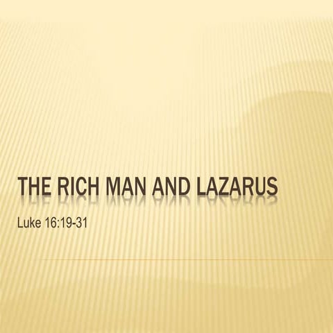 The rich man and lazarus | PPTX