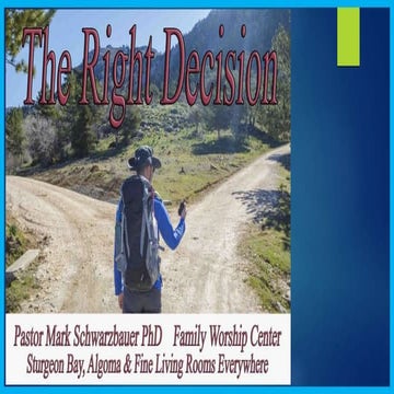 The Right Decision 8-21-22 PPT.pptx