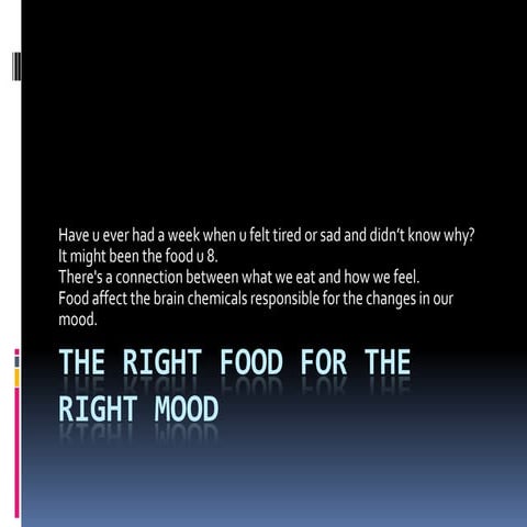 The right food for the right mood | PPTX
