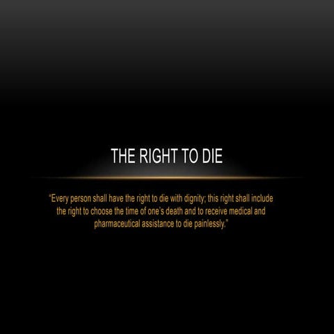 The right to die powerpoint | PPT