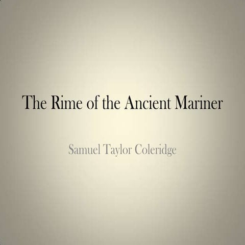 The Rime of the Ancient Mariner - in class notes | PPTX | Christianity ...