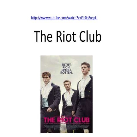 The riot club trailer | PPT