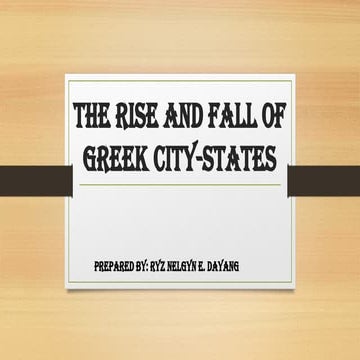 THE RISE AND FALL OF GREEK CITY-STATES.pptx