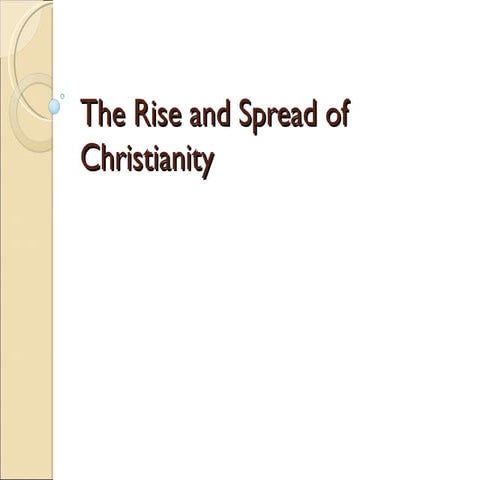 The rise and spread of christianity | PPT