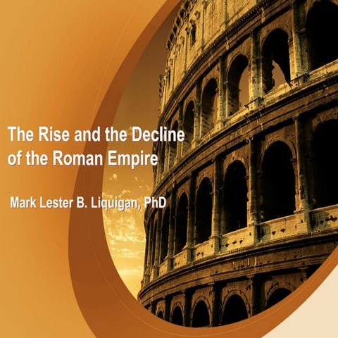 The Rise and the Decline of the Roman Empire.pptx