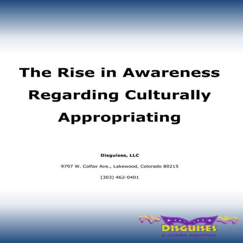 The Rise in Awareness Regarding Culturally Appropriating Costumes | PDF
