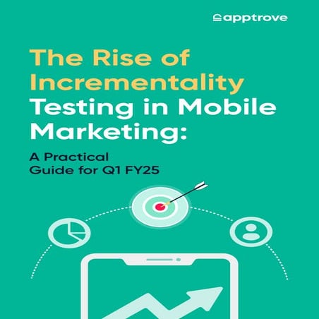 The Rise of Incrementality Testing in Mobile Marketing: A Practical ...