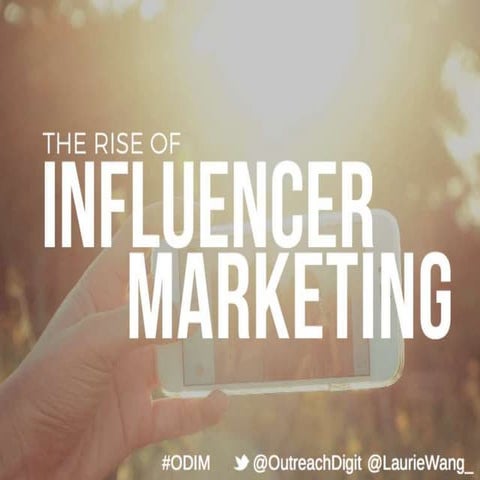 The Rise of Influencer Marketing | PPTX