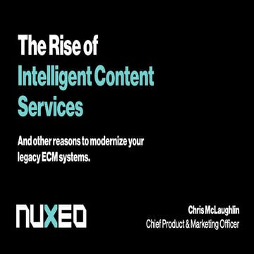 The Rise of Intelligent Content Services | PDF
