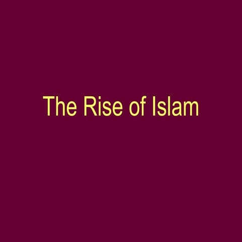 The rise of islam | PPT