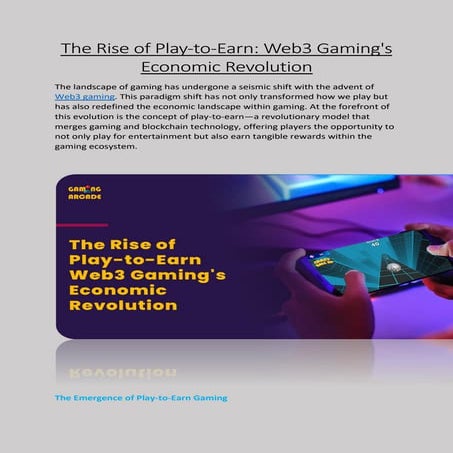 The Rise of Play-to-Earn: Web3 Gaming's Economic Revolution | PDF