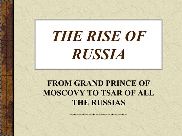 History of Russia (Until 1900s) | PPT