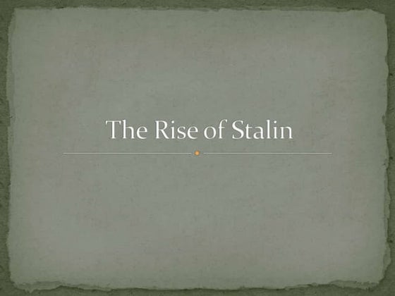 Riseof stalin factors - site | PPT