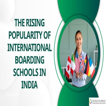 The Rising Popularity of International Boarding Schools in India.pptx