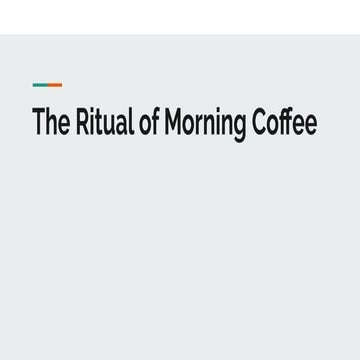 The Ritual of Morning Coffee That's Crucial | PDF