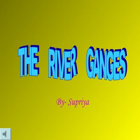 The river ganges | PPT