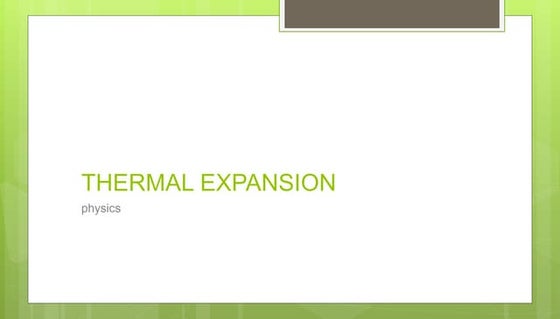 REAL WORLD APPLICATION OF THERMAL EXPANSION | PPTX | Physics | Science