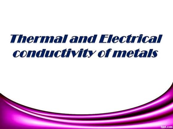 Thermal Conductivity Measurement for Metals.ppt