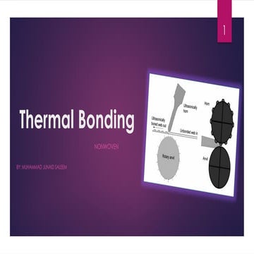 Thermal Bonding of non woven textilematerials.pptx