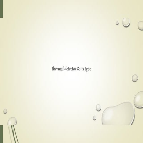 Thermal detector & its type | PPTX