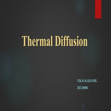 Thermal diffusion | PPTX