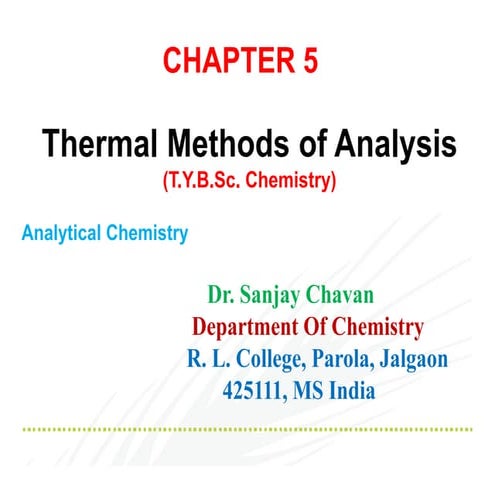 Thermal methods of Analysis Dr. Sanjay Chavan.pptx
