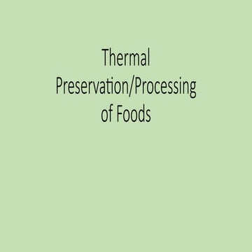 Thermal processing and preservation of food | PPTX