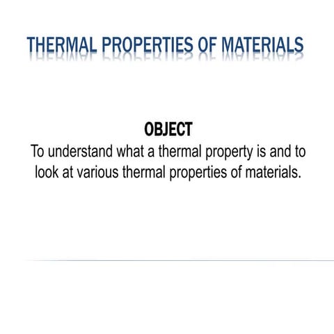 Thermal properties of materials | PPTX
