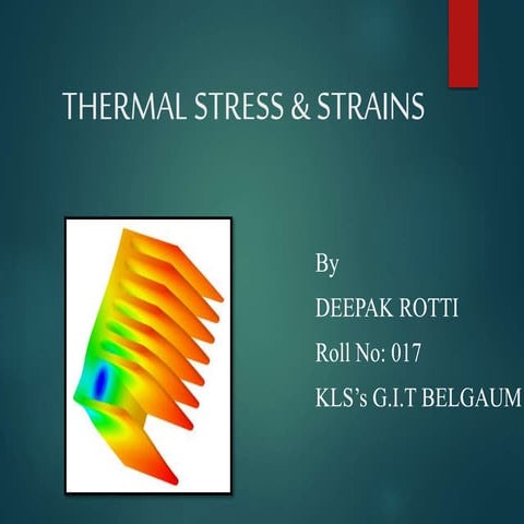 Thermal stress and strains | PPTX