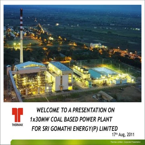 Thermax Power Division_ppt for sri gomathi energy 16.08.2011.ppt