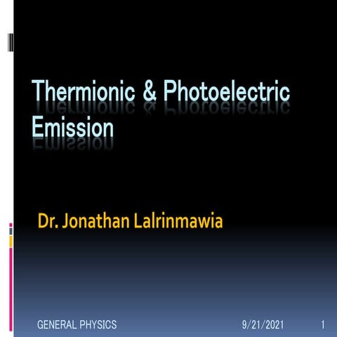 Thermionic & Photoelectric Emission | PPTX