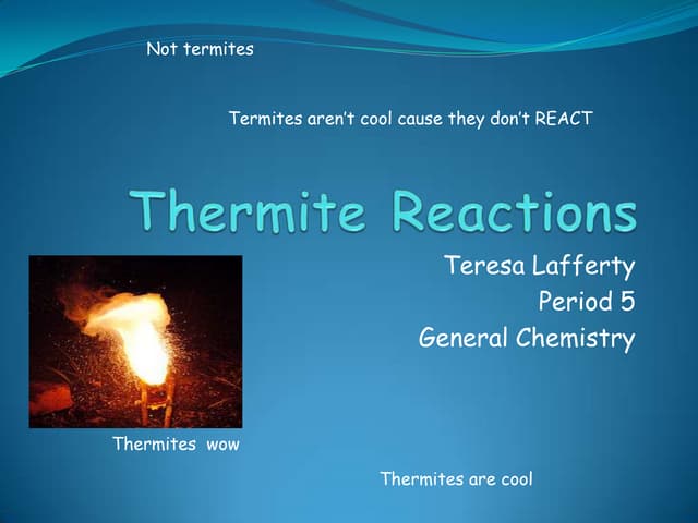 Thermite Reactions Pptx Chemistry Science