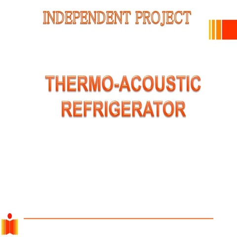 Thermo acoustic refrigeration | PPTX