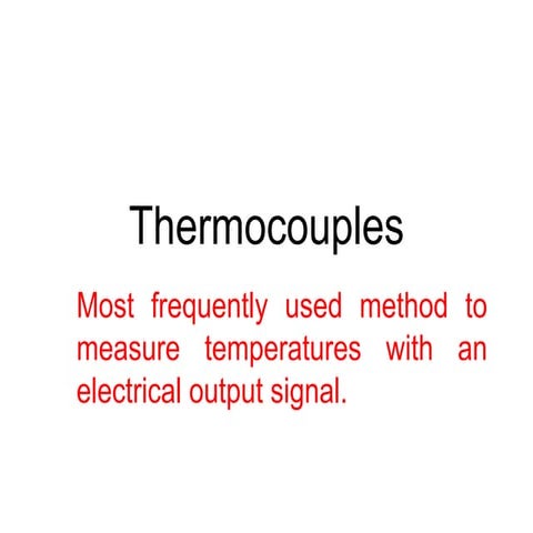 Thermocouples it is copied from any random spruce .ppt