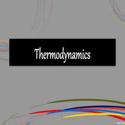 Thermodynamics | PPTX