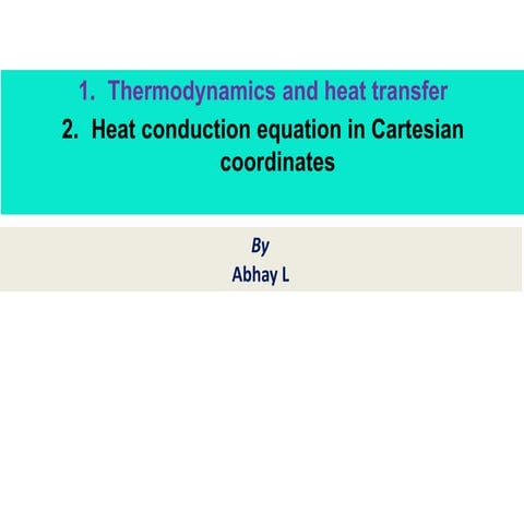Thermodynamics, heat transfer, conduction equation | PDF