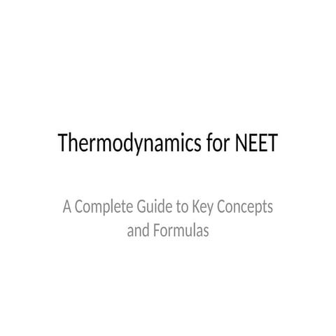 Thermodynamics_NEET_Enhanced_Well developed conceprs and tricks to ...