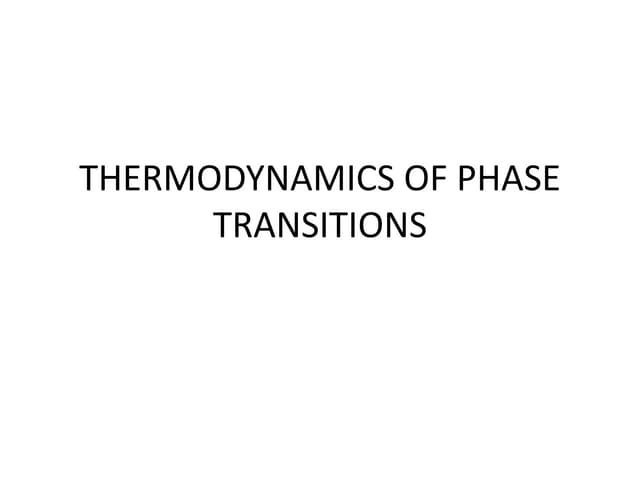 1st AND 2nd ORDER PHASE TRANSITION | PPTX