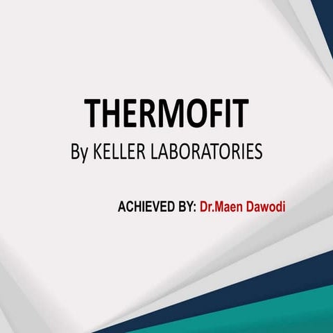 THERMOFIT By KELLER LABORATORIES.pptx