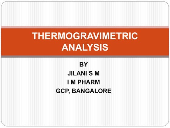 Thermogravimetry Analysis (TGA) | PDF | Chemistry | Science