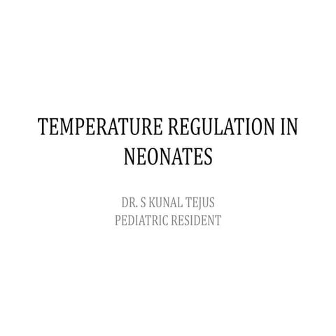 Thermoregulation in newborn | PPTX