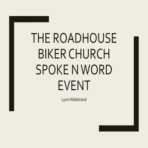 The Roadhouse Biker Church Spoke N Word Event | PPT