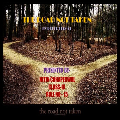 The road not taken-Robert Frost | PPT