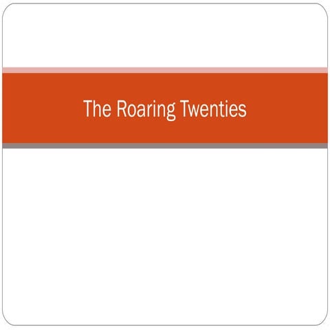 The roaring twenties | PPT