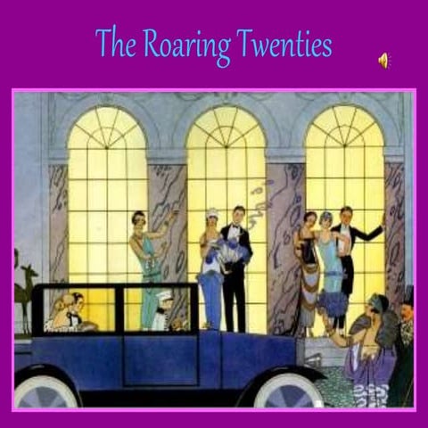 The Roaring Twenties Power Point Presentation | PPT